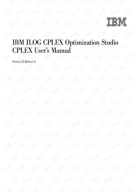 IBM ILOG CPLEX Optimization Studio 12.8 用户手册 - CSDN文库