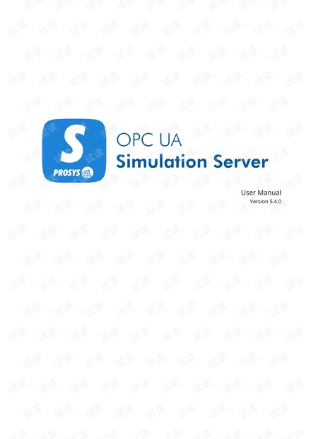 Prosys-OPC-UA-Simulation-Server-UserManual.pdf_ProsysOPCUASimulationServer资源-CSDN下载